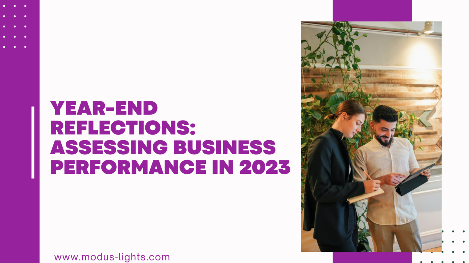 Year-End Reflections: Assessing Business Performance in 2023 - Modus Lights Technologies